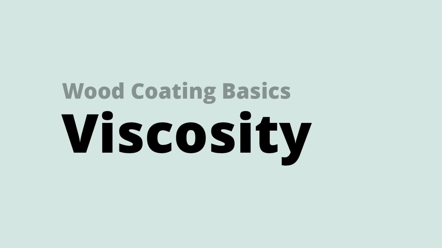 Wood-Coating-Basics-Feature-Image - M.L. Campbell